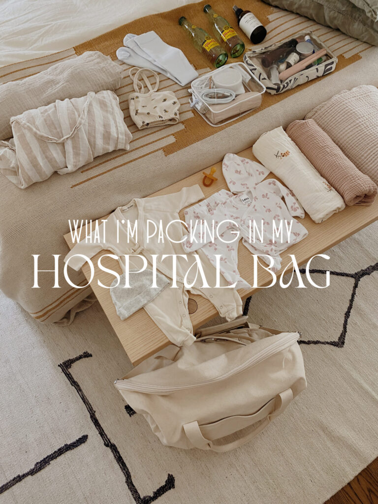 what i’m packing in my hospital bag – almost makes perfect